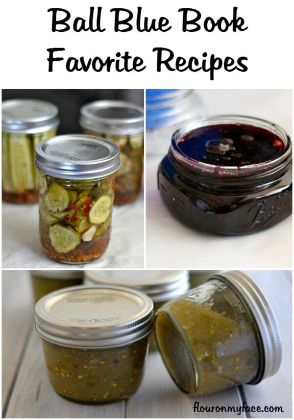 Ball Blue Book Guide to Preserving Recipes - Flour On My Face