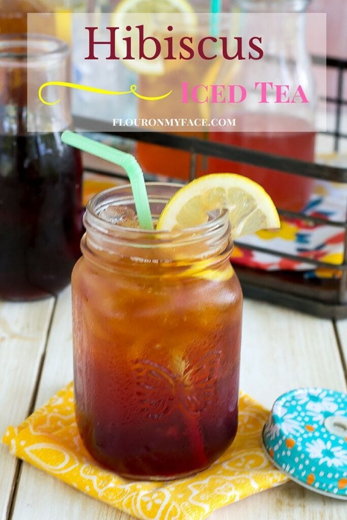 Hibiscus Iced Tea Recipe - Flour On My Face