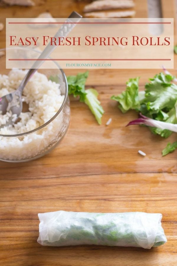 Chicken Mango Fresh Spring Rolls - Flour On My Face