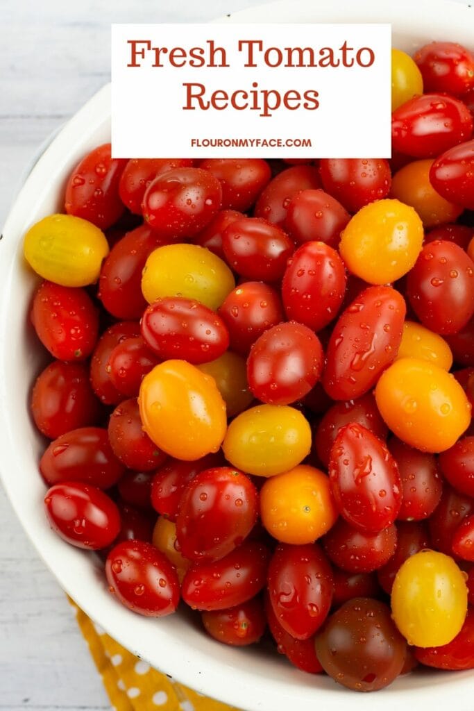 25 Garden Fresh Tomato Recipes