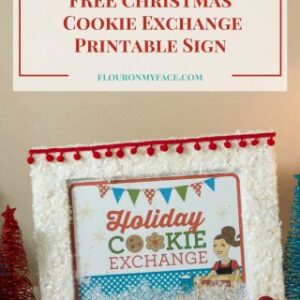 Free Christmas Cookie Exchange Printable Sign - Flour On My Face
