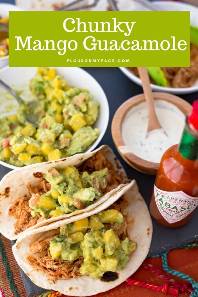 Chunky Mango Guacamole - Flour On My Face