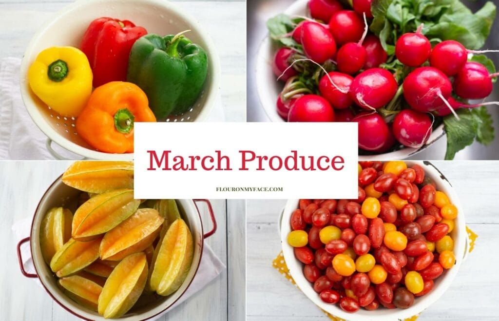 March Produce In Season - Flour On My Face