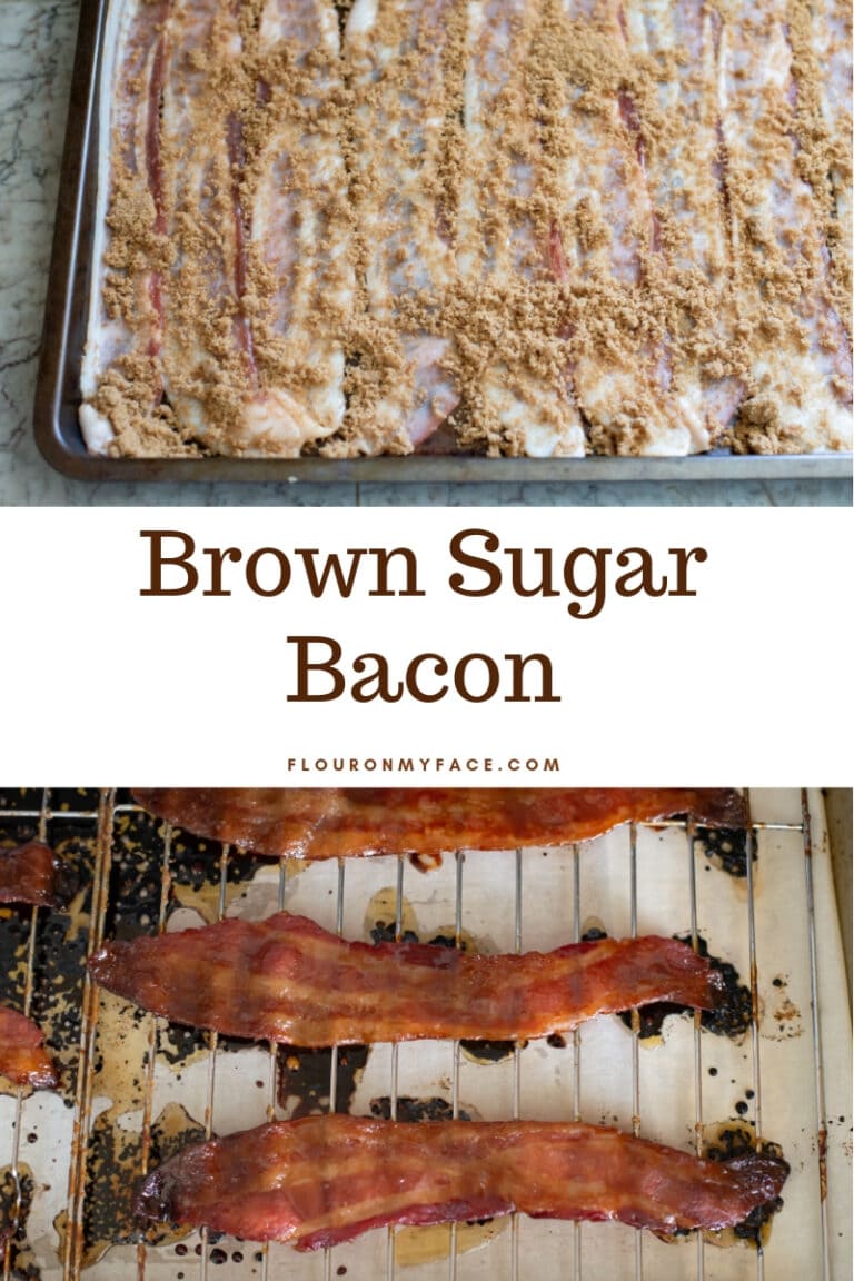 How To Make Brown Sugar Bacon - Flour On My Face