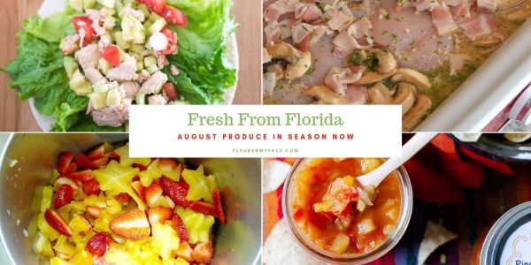 August Produce In Season Now - Flour On My Face