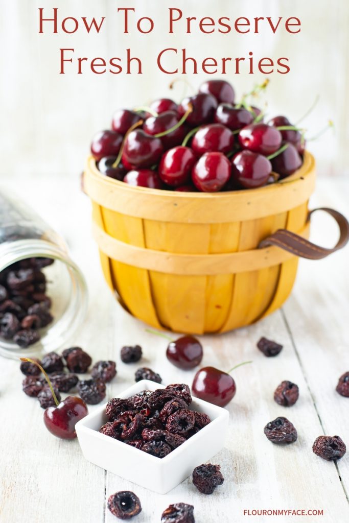 How To Dehydrate Cherries - Flour On My Face