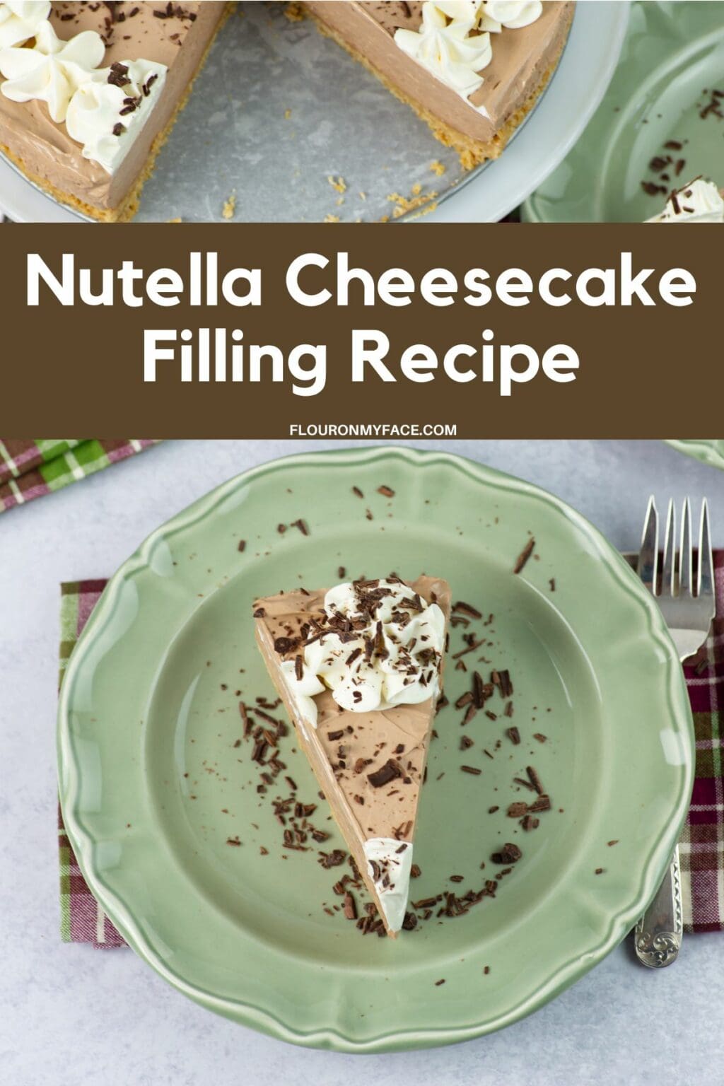 Nutella Cheesecake Filling - Flour On My Face