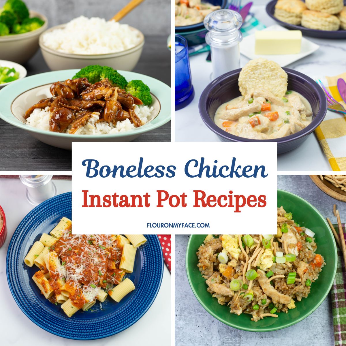 Boneless Chicken Instant Pot Recipes - Flour On My Face