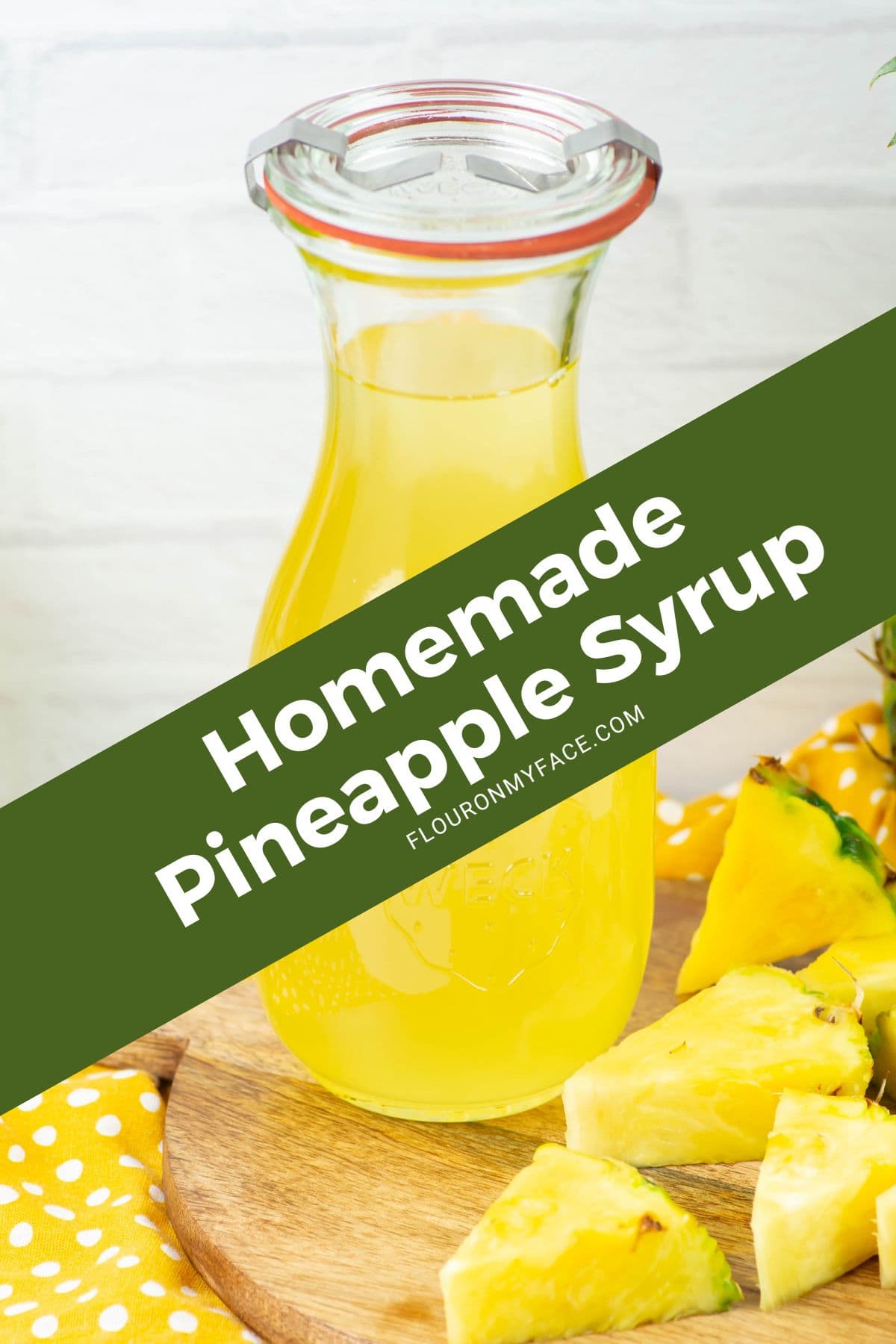 Homemade Pineapple Syrup Recipe - Flour On My Face