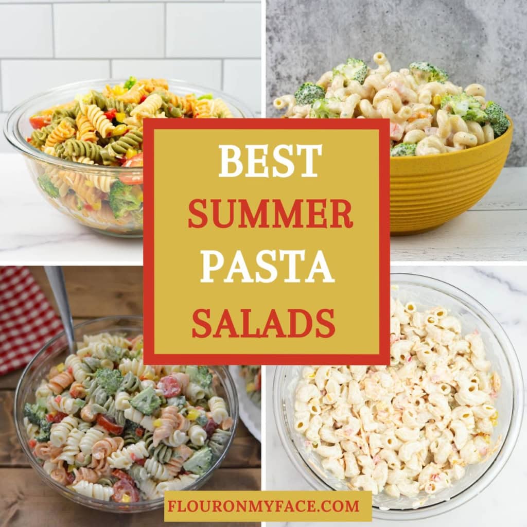 Best Pasta Salad Recipes for Summer - Flour On My Face